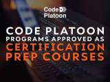 Code Platoon Approved To Offer Certification Prep Courses